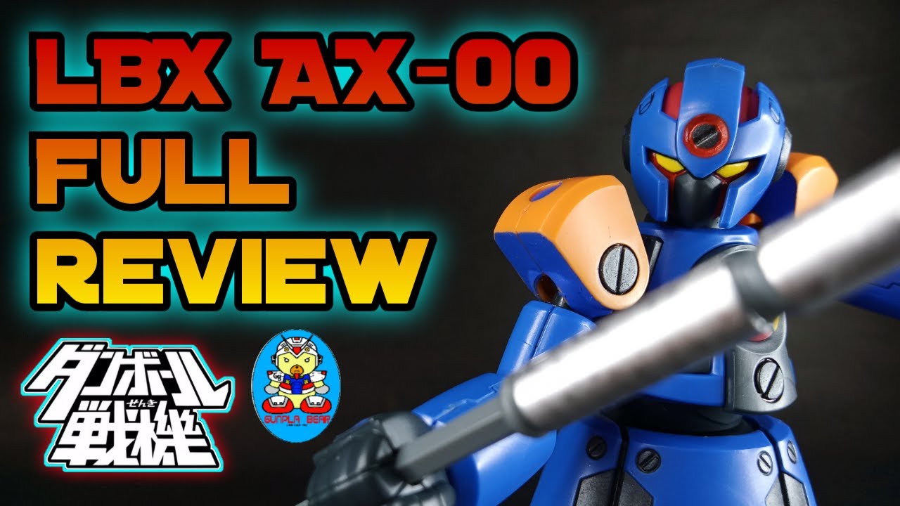 LBX AX-00 : FULL REVIEW : DANBALL SENKI - YouTube