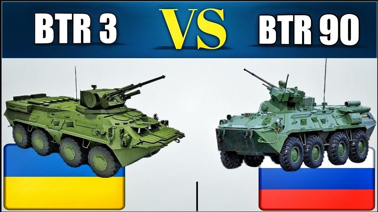 Ukrainian BTR-3 VS Russian BTR-90 Armoured Personnel Carrier | APC ...