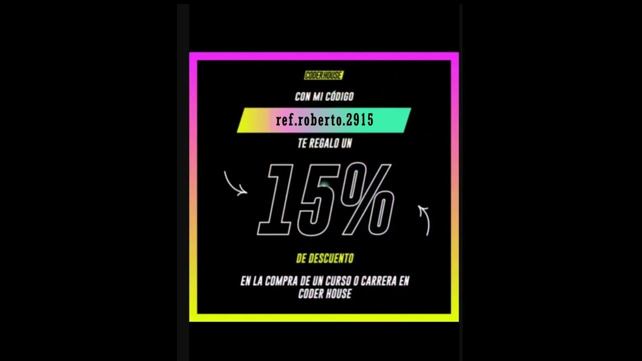 15% CODERHOUSE DESCUENTO 2023 CODIGO CUPÓN GRATIS - YouTube