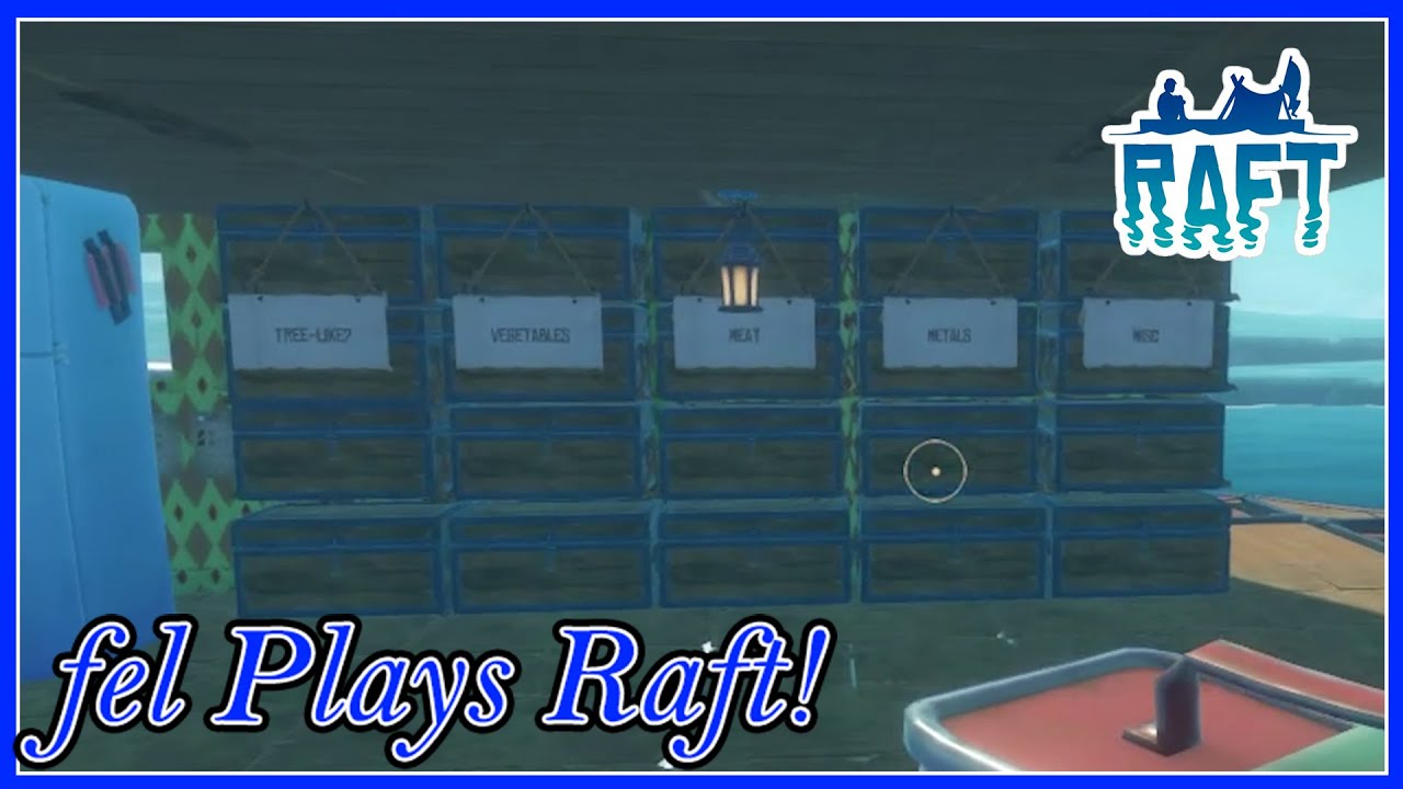 New Chest Labels!! - Return to Temperance!! fel Plays Raft! ep98 - YouTube