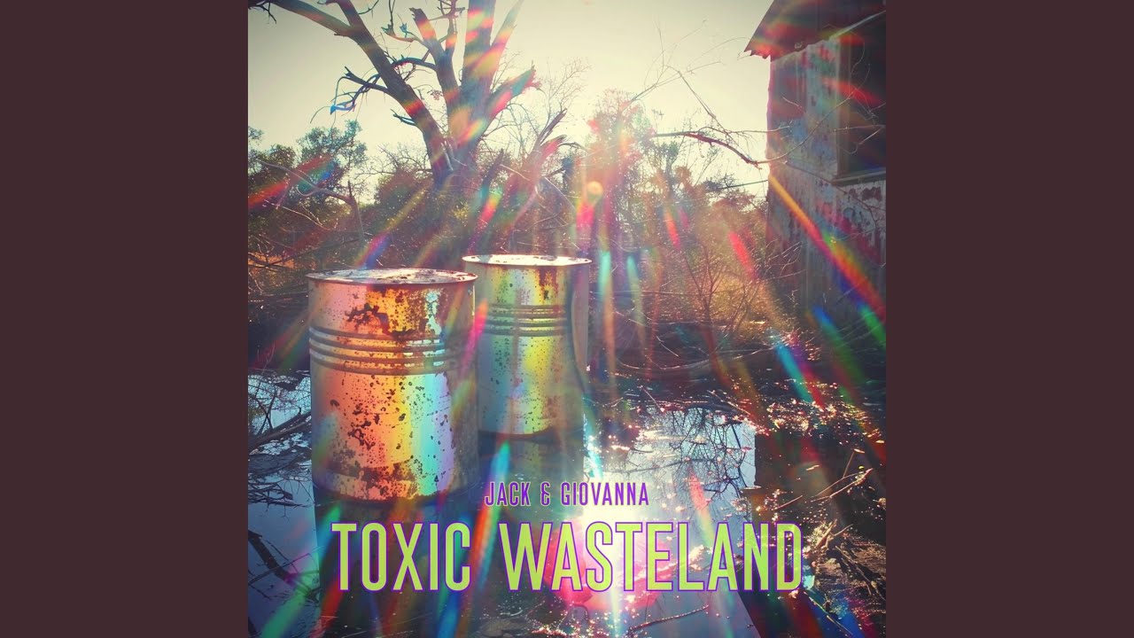 Toxic Wasteland - YouTube