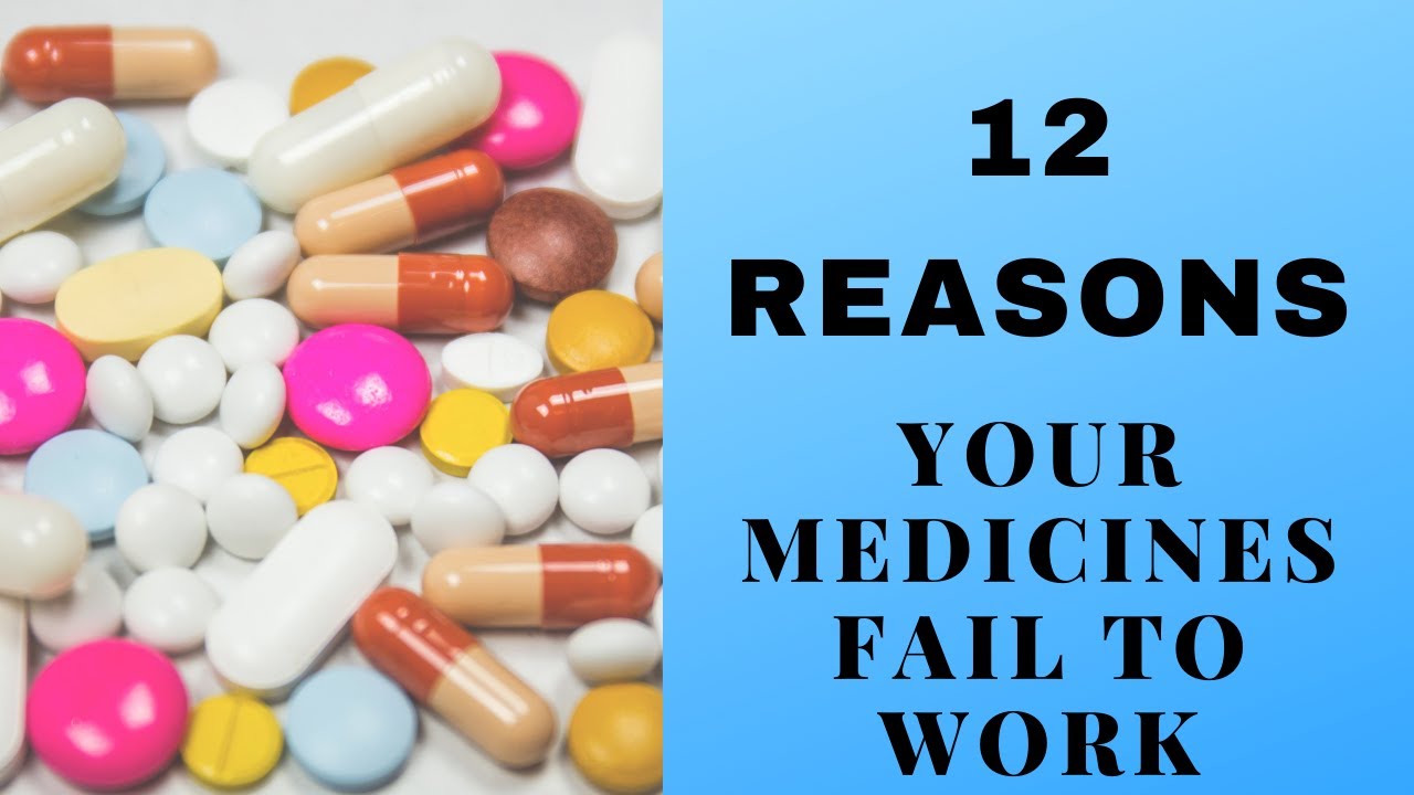 12 REASONS YOUR DRUGS ARE NOT WORKING - (HOW TO PREVENT DRUG TREATMENT ...