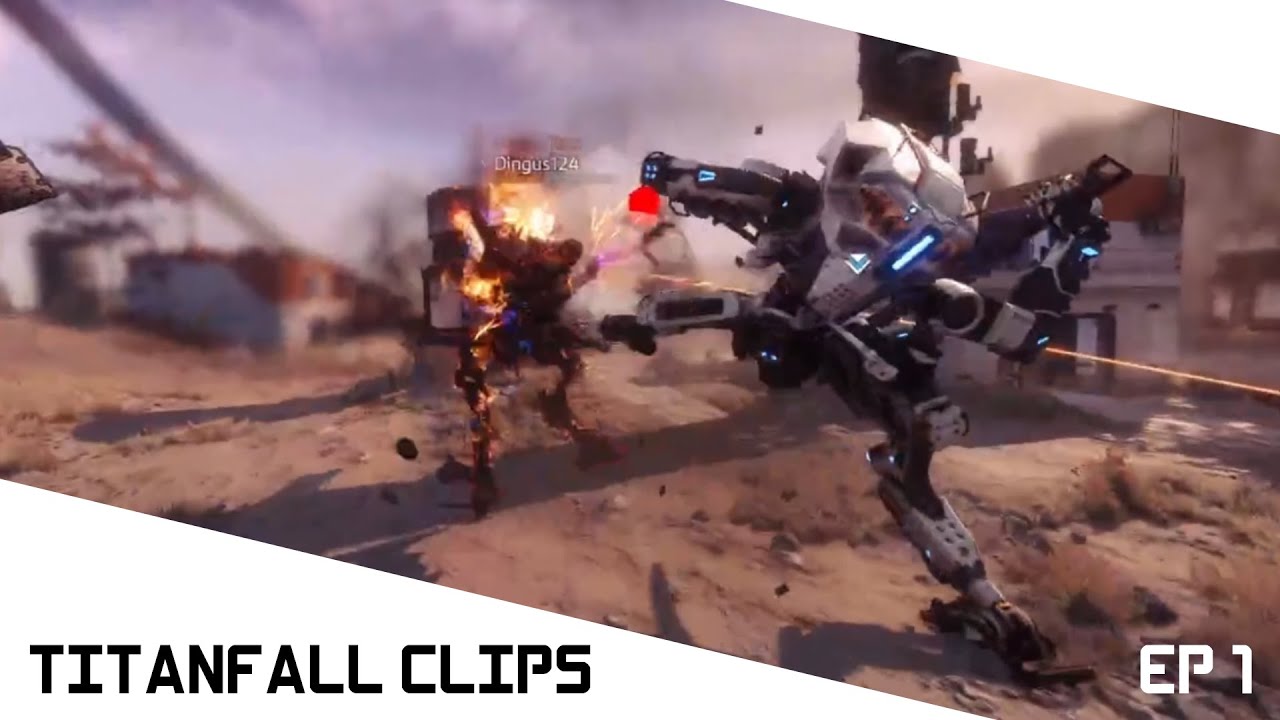 Titanfall Clips | Episode 1 - YouTube