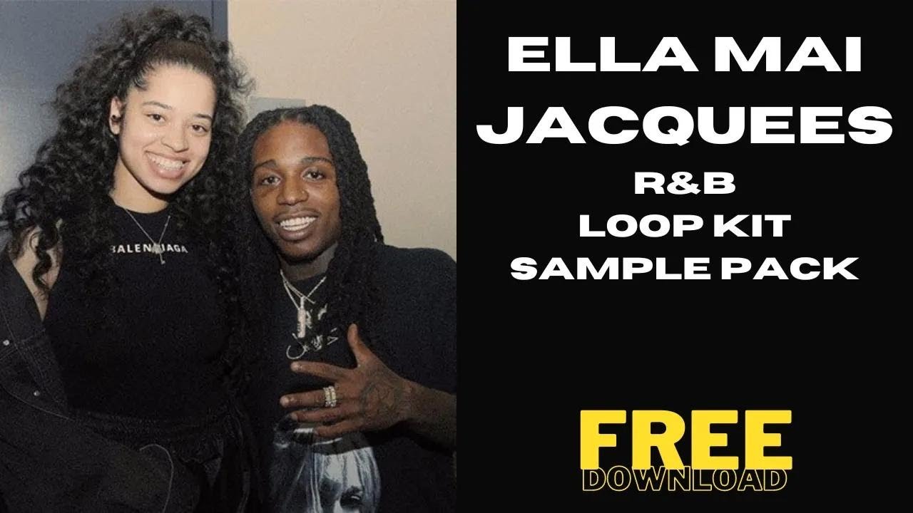 Ella Mai, Jacquees - R&B Loop Kit/Sample Pack 2023 - YouTube