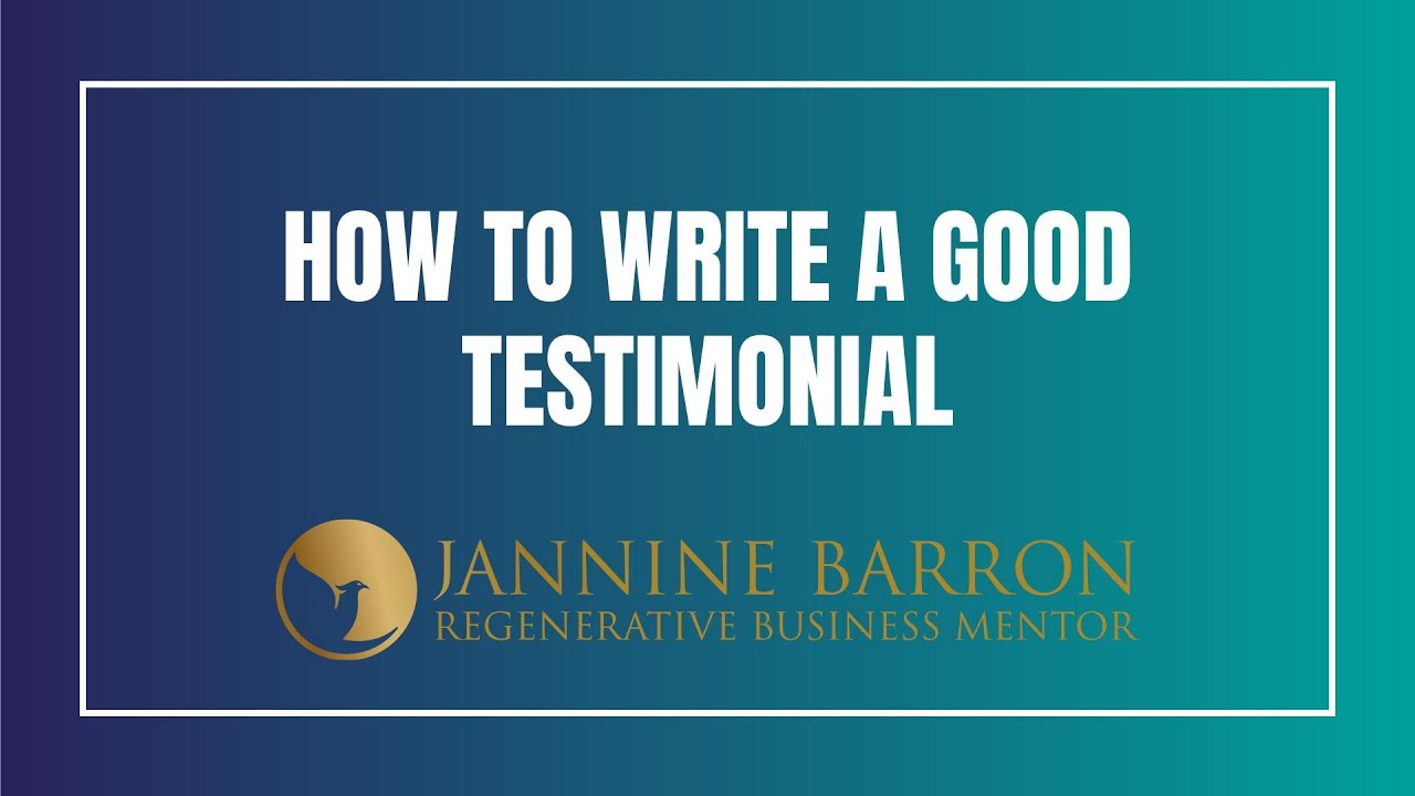 HOW TO WRITE A GOOD TESTIMONIAL - YouTube