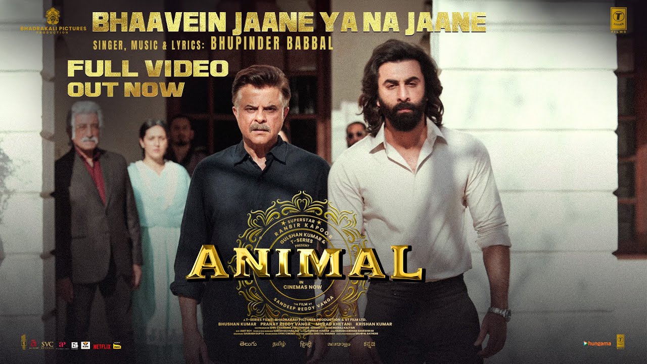 ANIMAL: Bhaavein Jaane Ya Na Jaane(Full Video) Ranbir K,Anil K,Shakti K ...