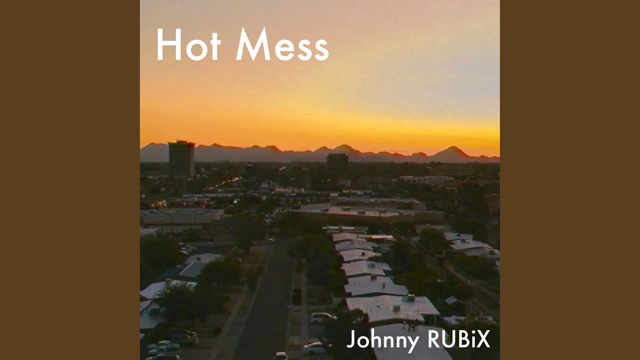Hot Mess - YouTube
