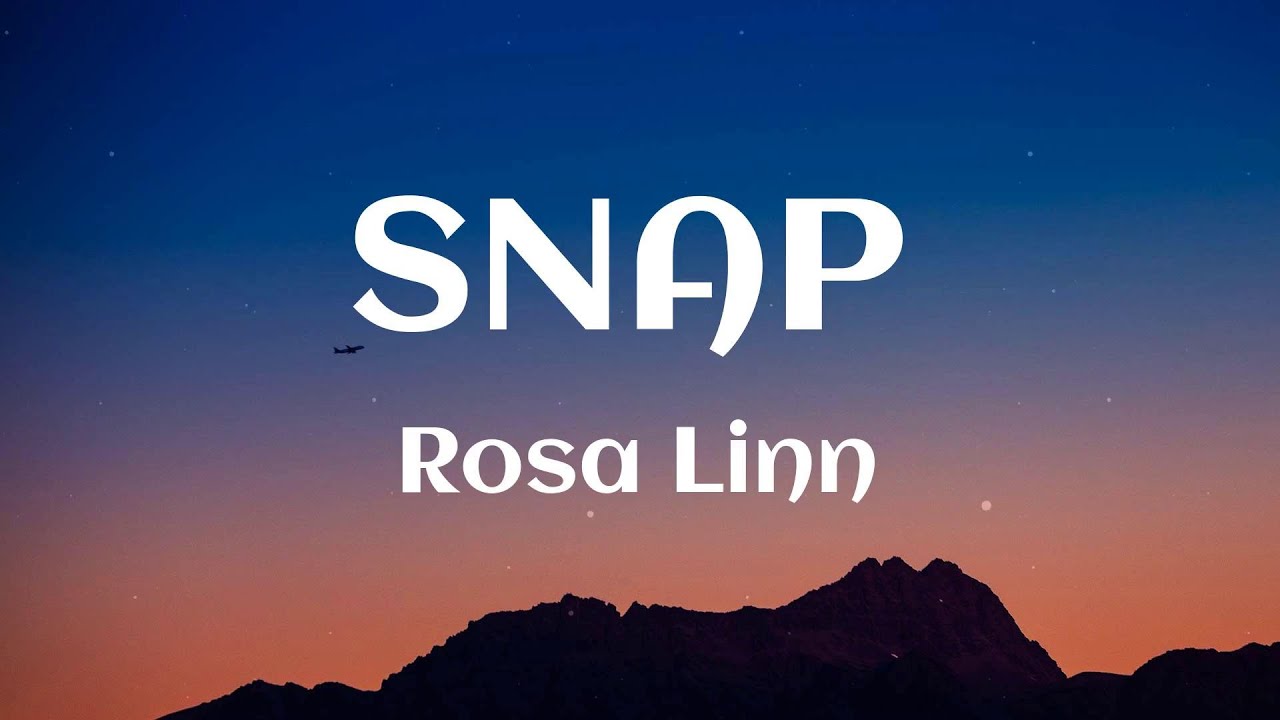 Rosa Linn - SNAP (Lyrics) - YouTube