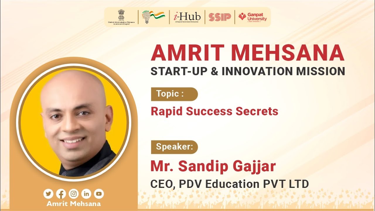 Rapid Success Secrets by Shri Sandip Gajjar (CEO PDV Education PVT LTD ...