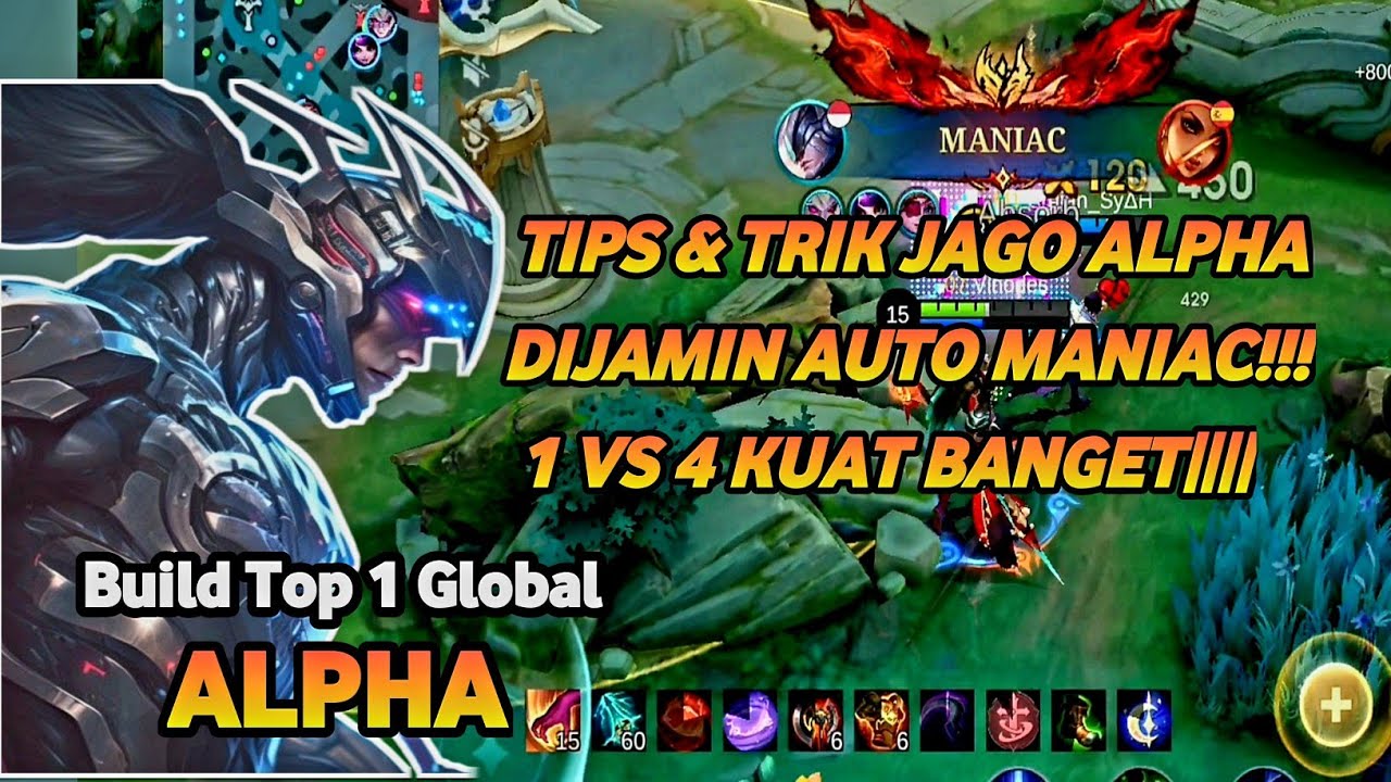 TIPS & TRIK JAGO ALPHA | DIJAMIN AUTO MANIAC | BUILD TOP 1 GLOBAL ALPHA - MLBB - YouTube