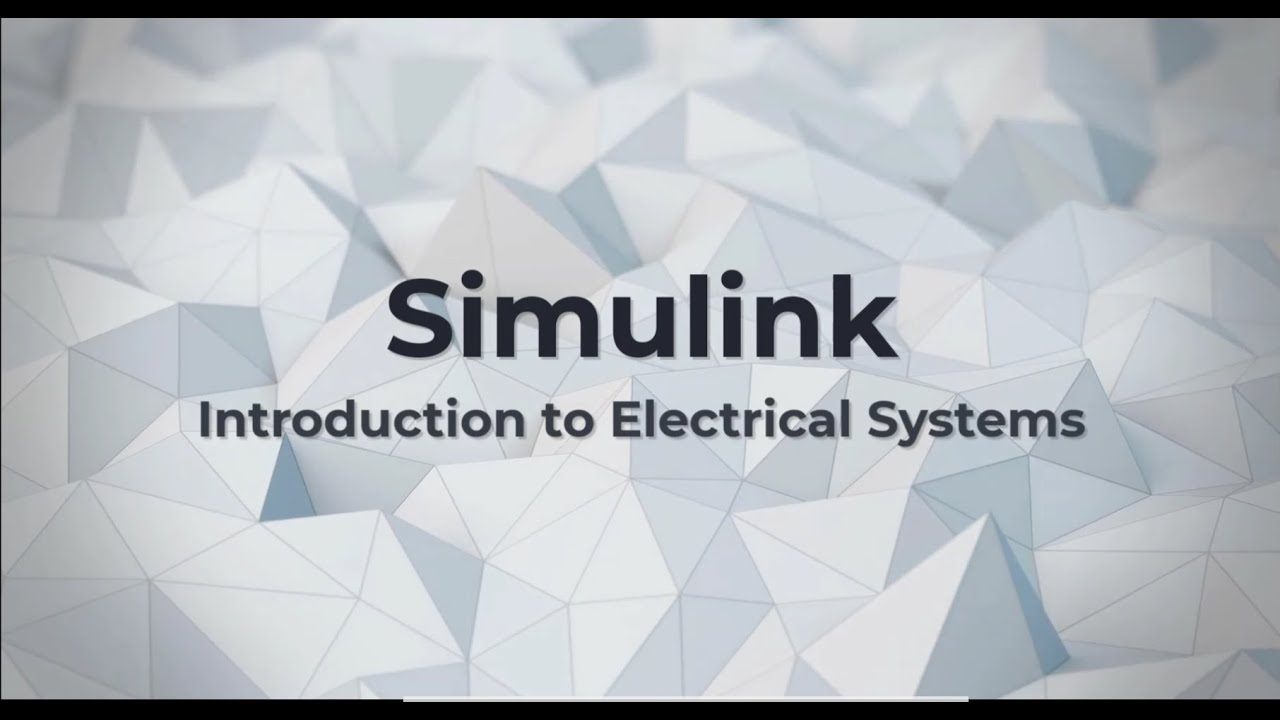 MATLAB\Simulink Introduction to Electrical System || Arabic - YouTube