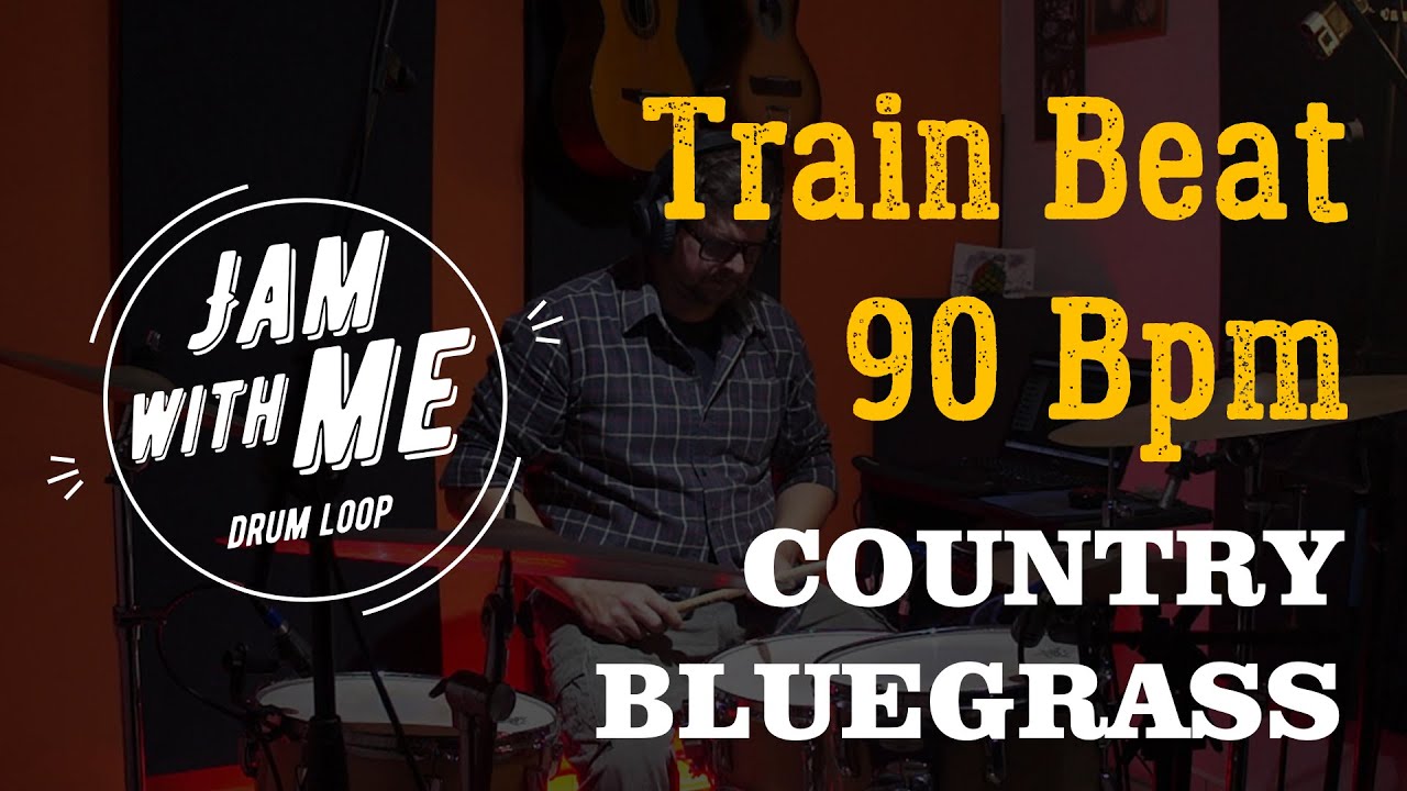 Train Style Beat 90 Bpm - Jam with Me [Country, bluegrass] Drum Track ...