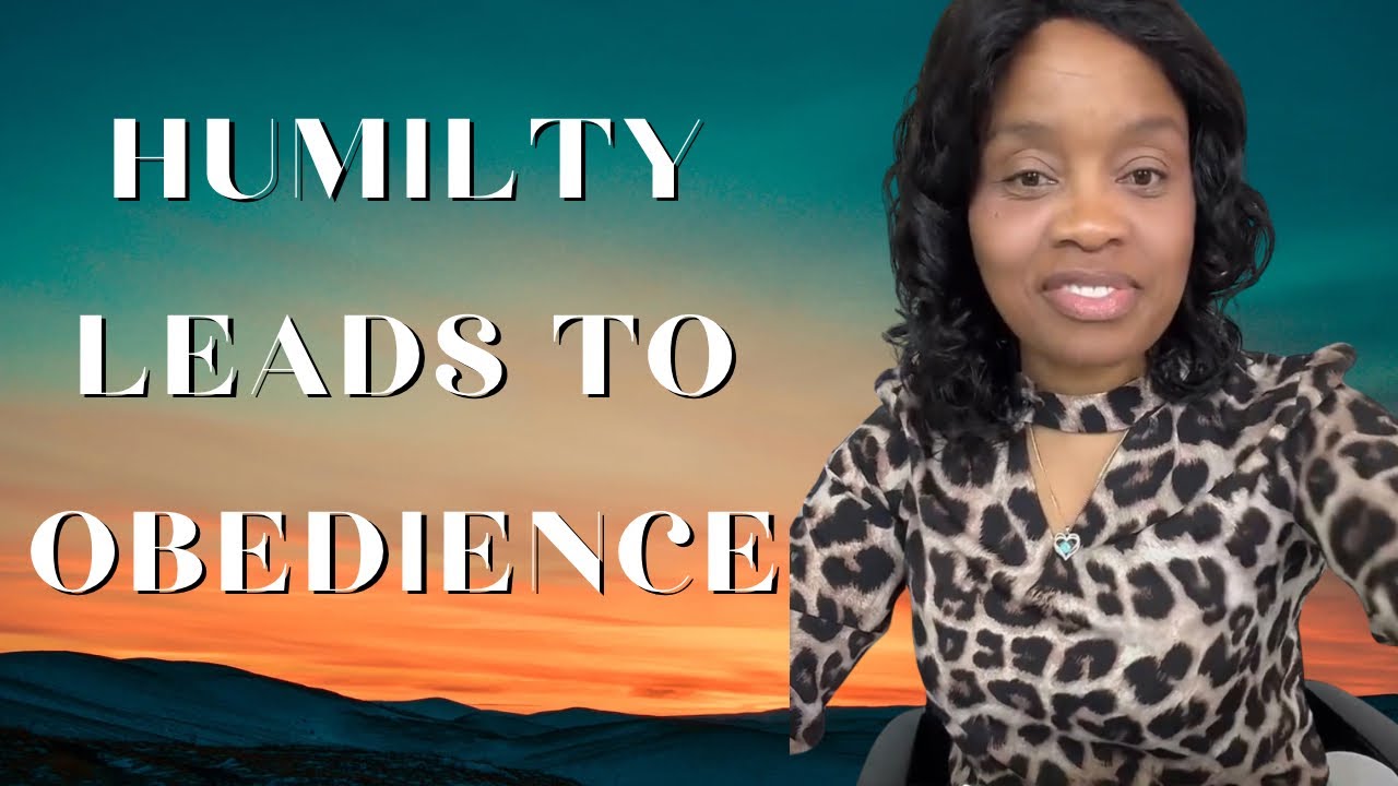 Humility and Obedience - YouTube
