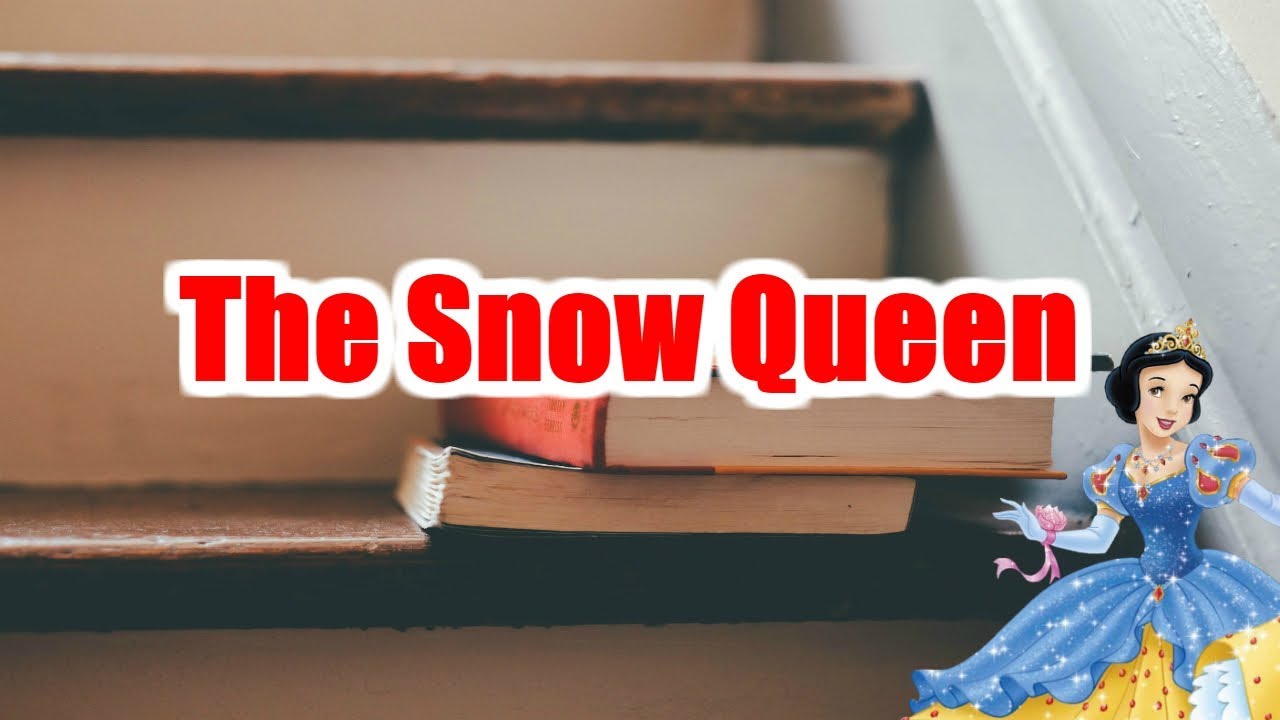 Learn English Through Story: The Snow Queen - YouTube