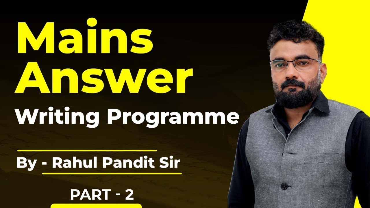 Mains Answer Writing Programme | Mains Answer Writing Strategy | Part 2 ...