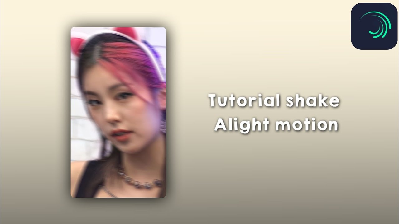 TUTORIAL SHAKE || Alight motion - YouTube