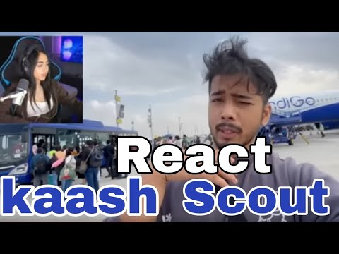 Kaash Reaction in scout vlog 🤗 - YouTube