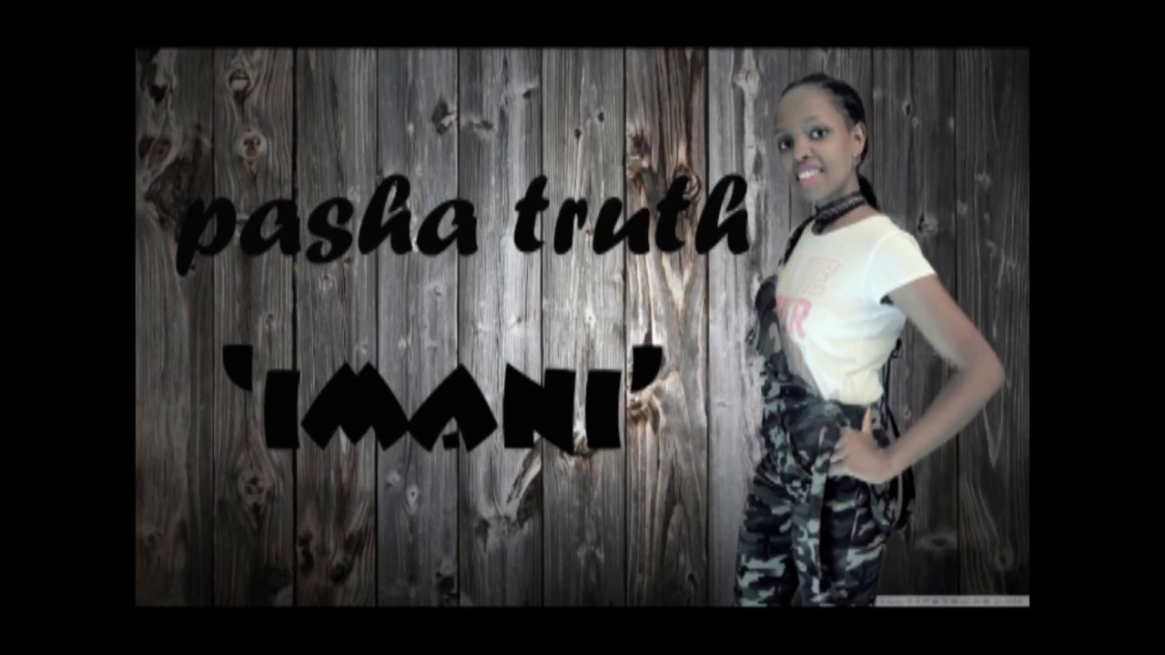 Pasha Truth - IMANI(Official Music Audio) - YouTube