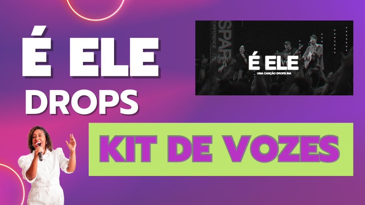 É Ele ( DROPS) Kit de Vozes - YouTube