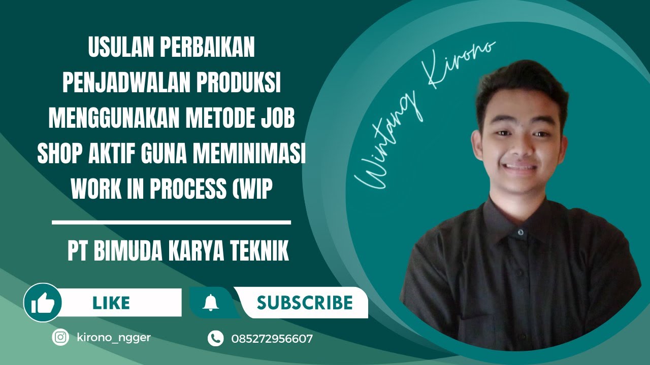 USULAN PERBAIKAN PENJADWALAN PRODUKSI DENGAN METODE JOB SHOP AKTIF GUNA MEMINIMASI WORK IN ...