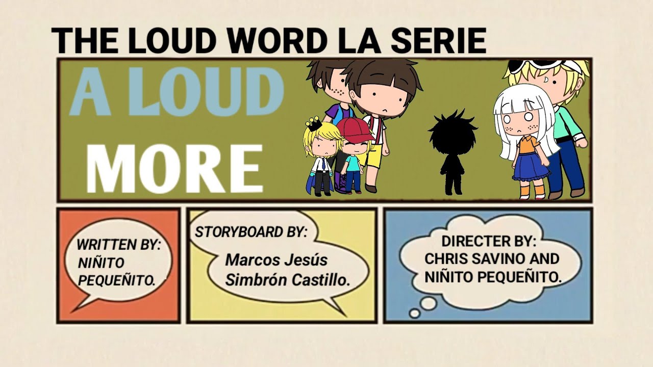 The loud word la serie cap 20 (un Loud más) - YouTube