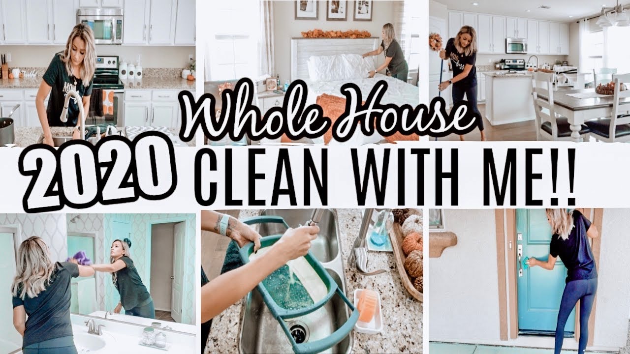 WHOLE HOUSE CLEAN WITH ME 2020 | EXTREME CLEANING MOTIVATION | CLEAN ...