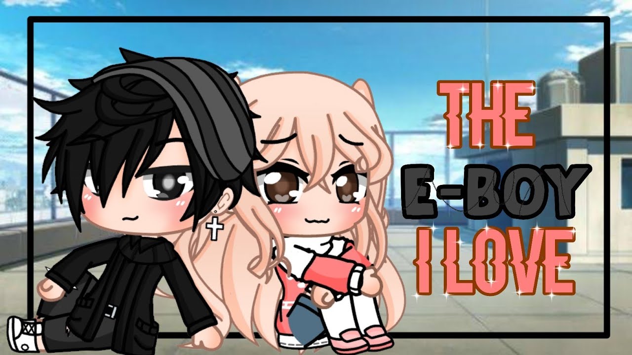 🖤 The E-Boy I love 🖤 Gacha Club | Gacha Club Mini Movie | GCMM | Rabbit ...