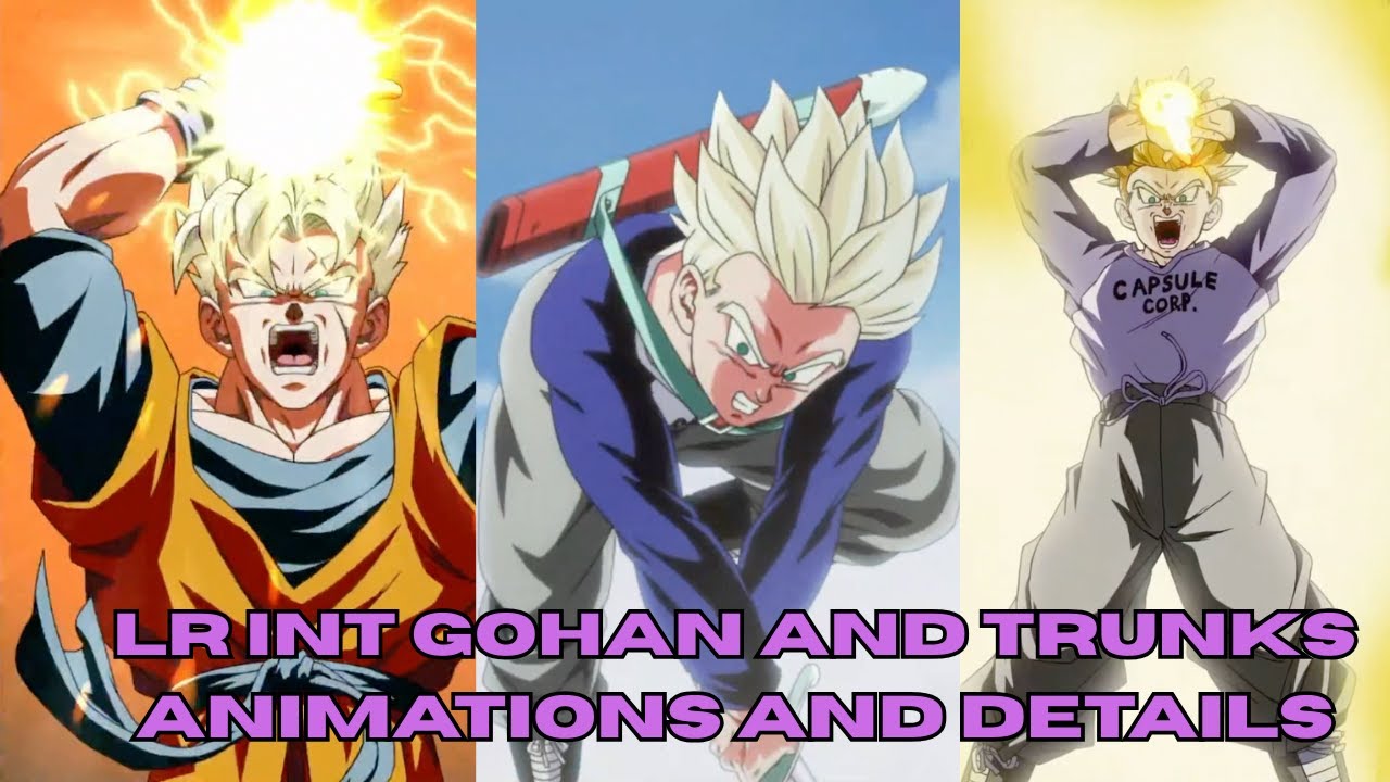 LR INT Gohan And Trunks Animations And Details | Dokkan Battle Winter ...