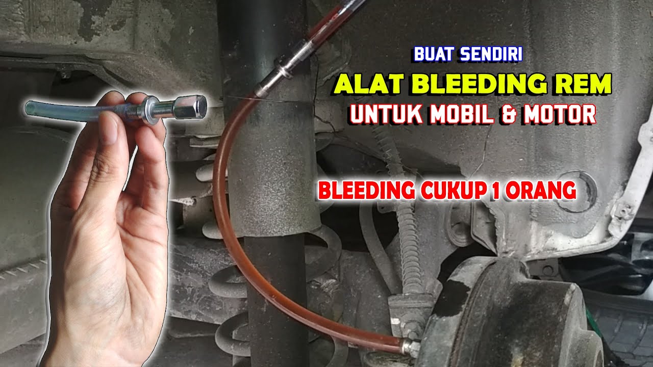 Membuat Alat Bleeding Rem Mobil & Motor | Alat Bleeding Minyak Rem ...