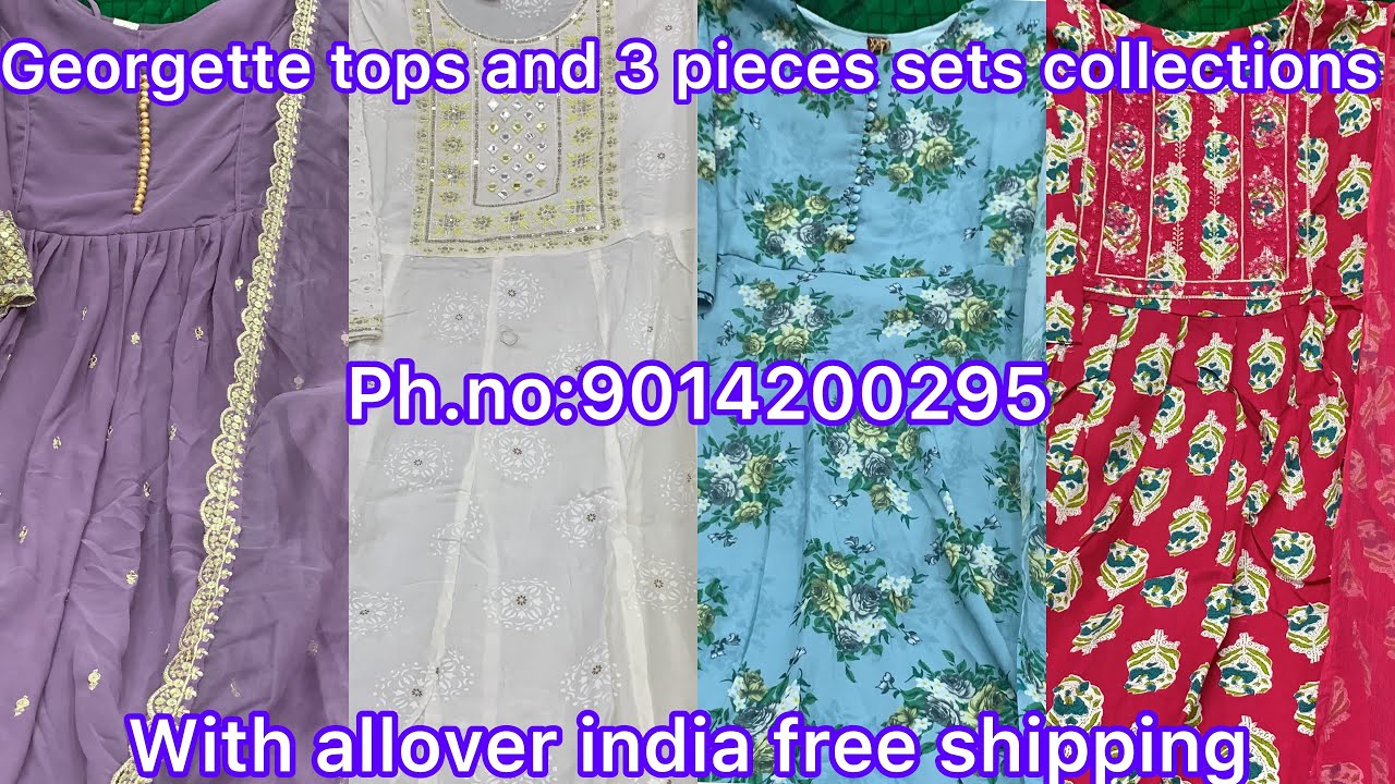 Georgette tops and 3 pieces sets collections with allover india free ...