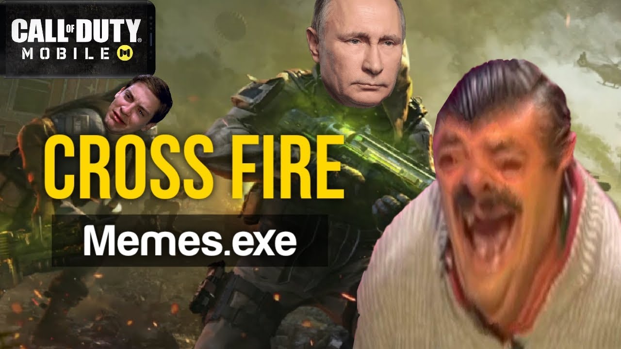 Cross Fire Memes.exe | Call Of Duty Mobile - YouTube