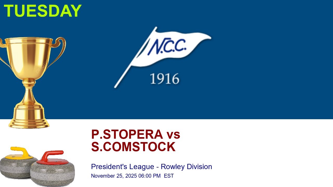 S1: NCC President's League - Rowley Division | P.STOPERA vs S.COMSTOCK ...