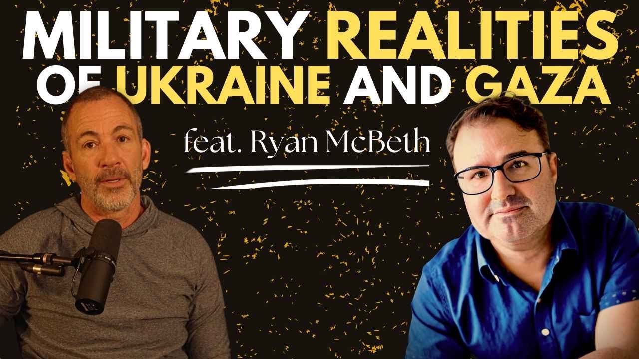 Intel Analyst on the Wars in Ukraine and Gaza | feat. Ryan McBeth - YouTube
