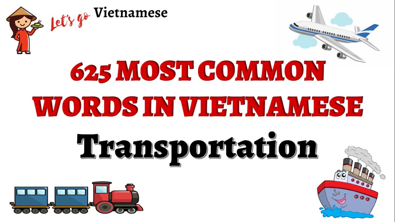 625 most common words in Vietnamese (both Northern and Southern accent ...