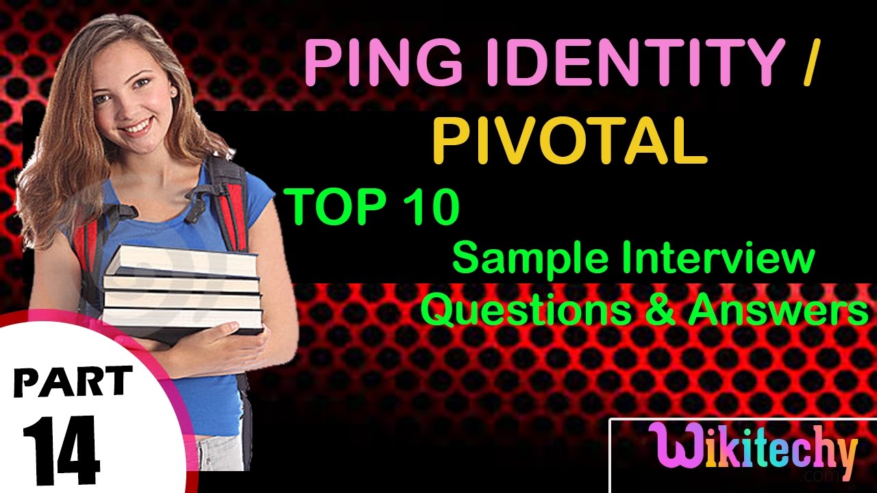 ping identity | pivotal important interview questions and answers - YouTube