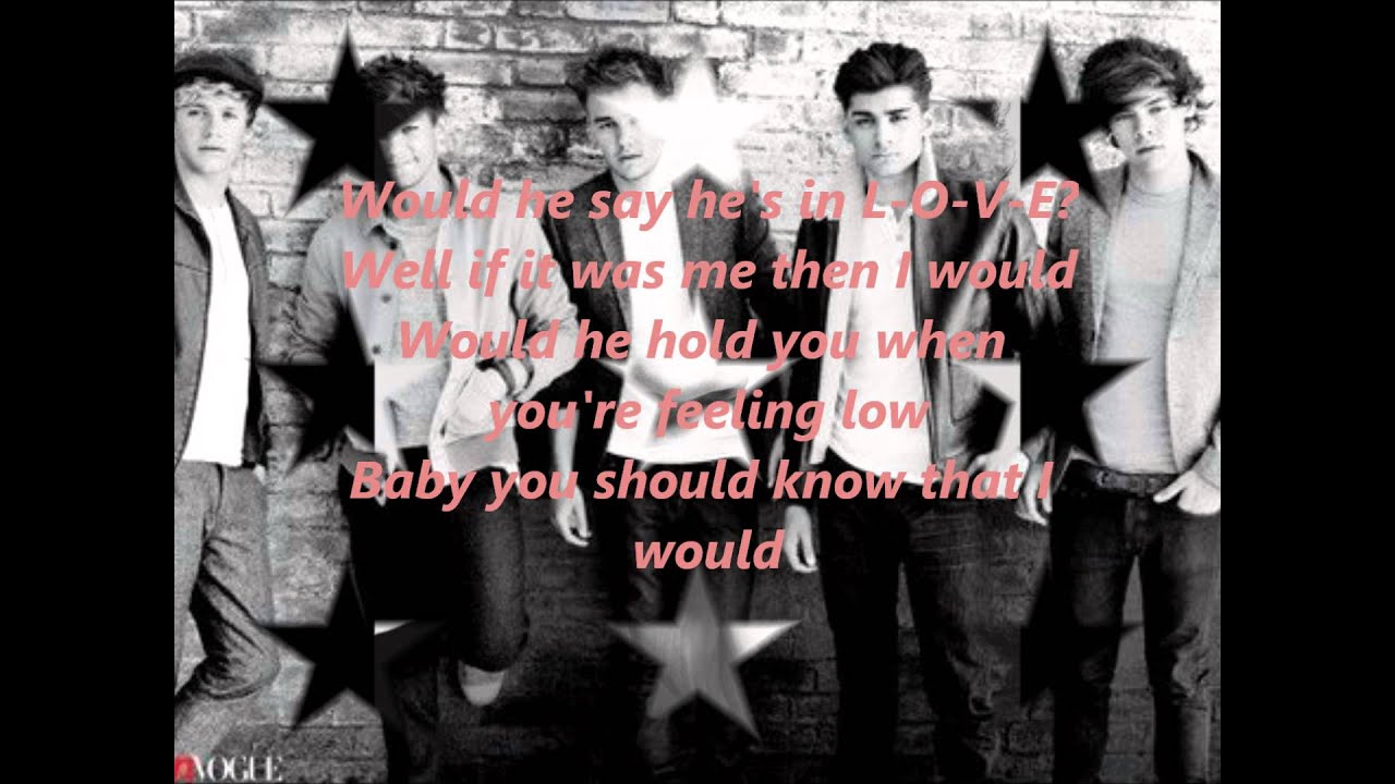 One Direction I Would-Lyrics - YouTube