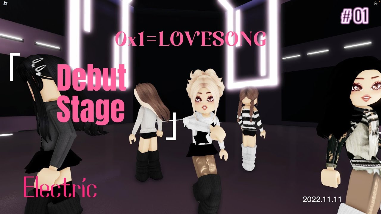 |Debut Stage| 0X1= LOVESONG |Electric| (Roblox) - YouTube