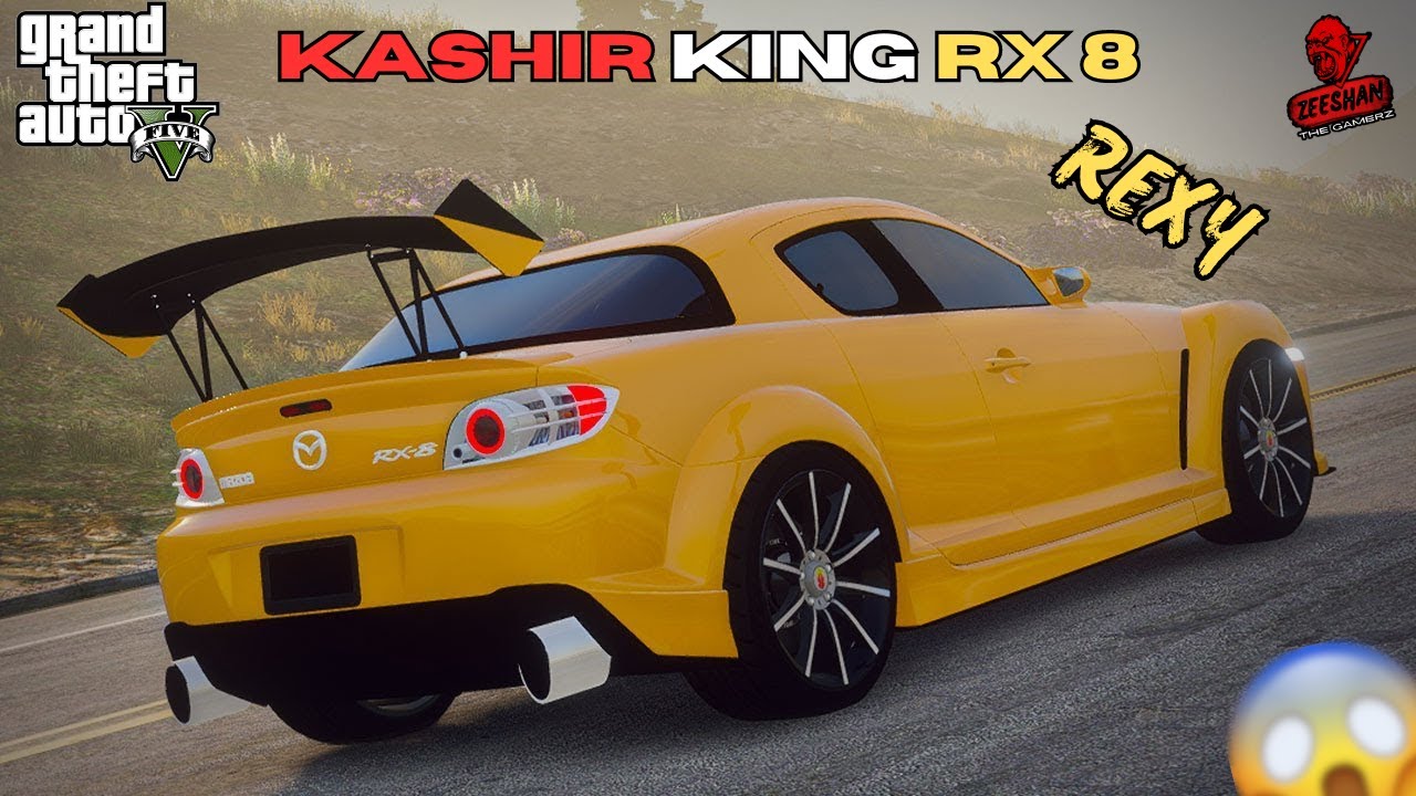 HOW TO INSTALL MAZDA RX8 KASHIR KING REXY MODIFIED IN GTA 5 | DOWNLOAD ...