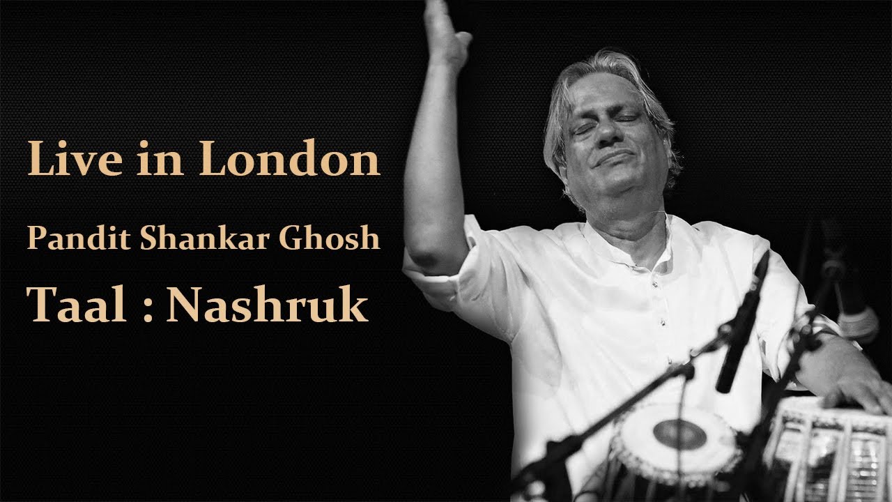 PANDIT SHANKAR GHOSH | TABLA SOLO | NASHRUK | LIVE IN LONDON - YouTube