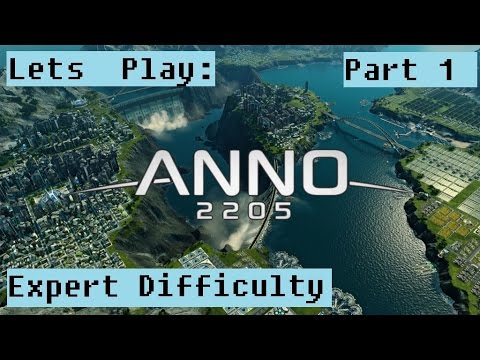 Anno 2205 Tutorial and Lets Play [Part 1]