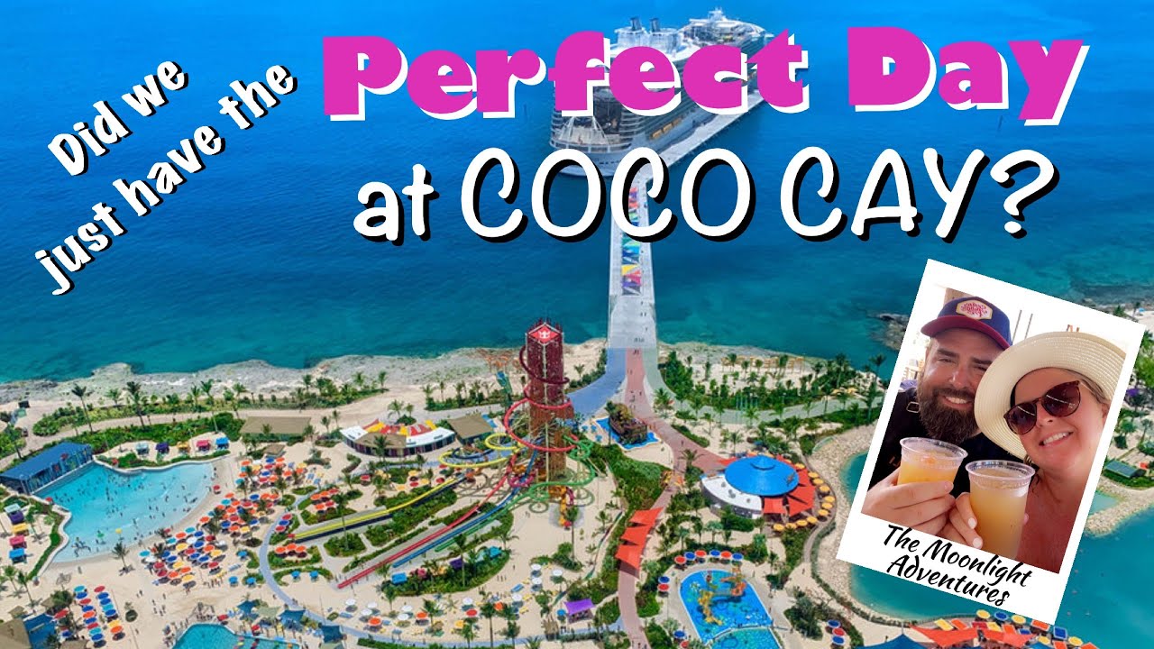 Did We Have A PERFECT DAY? | Coco Cay | Royal Caribbean - YouTube