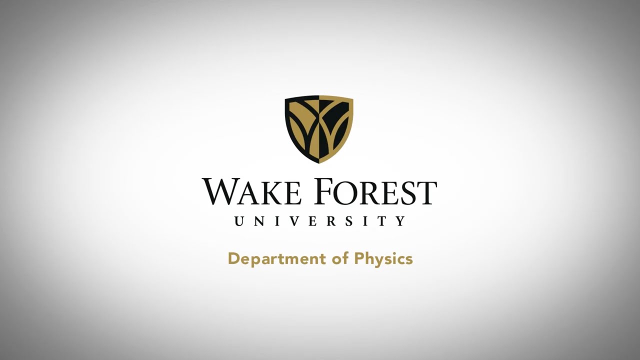The Department of Physics at Wake Forest University in 4 minutes - YouTube