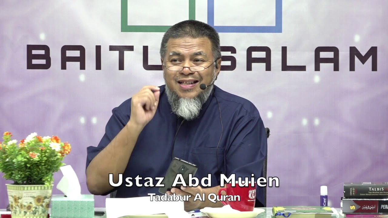 20191224 Ustaz Abd Muien : Tadabur Al Quran - YouTube