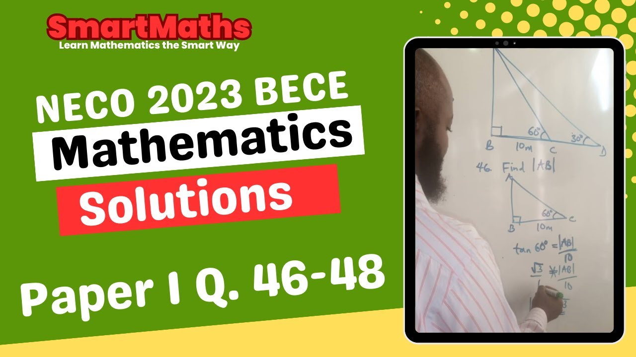 NECO BECE 2023 MATHEMATICS QUESTIONS 46 - 48 #maths - YouTube
