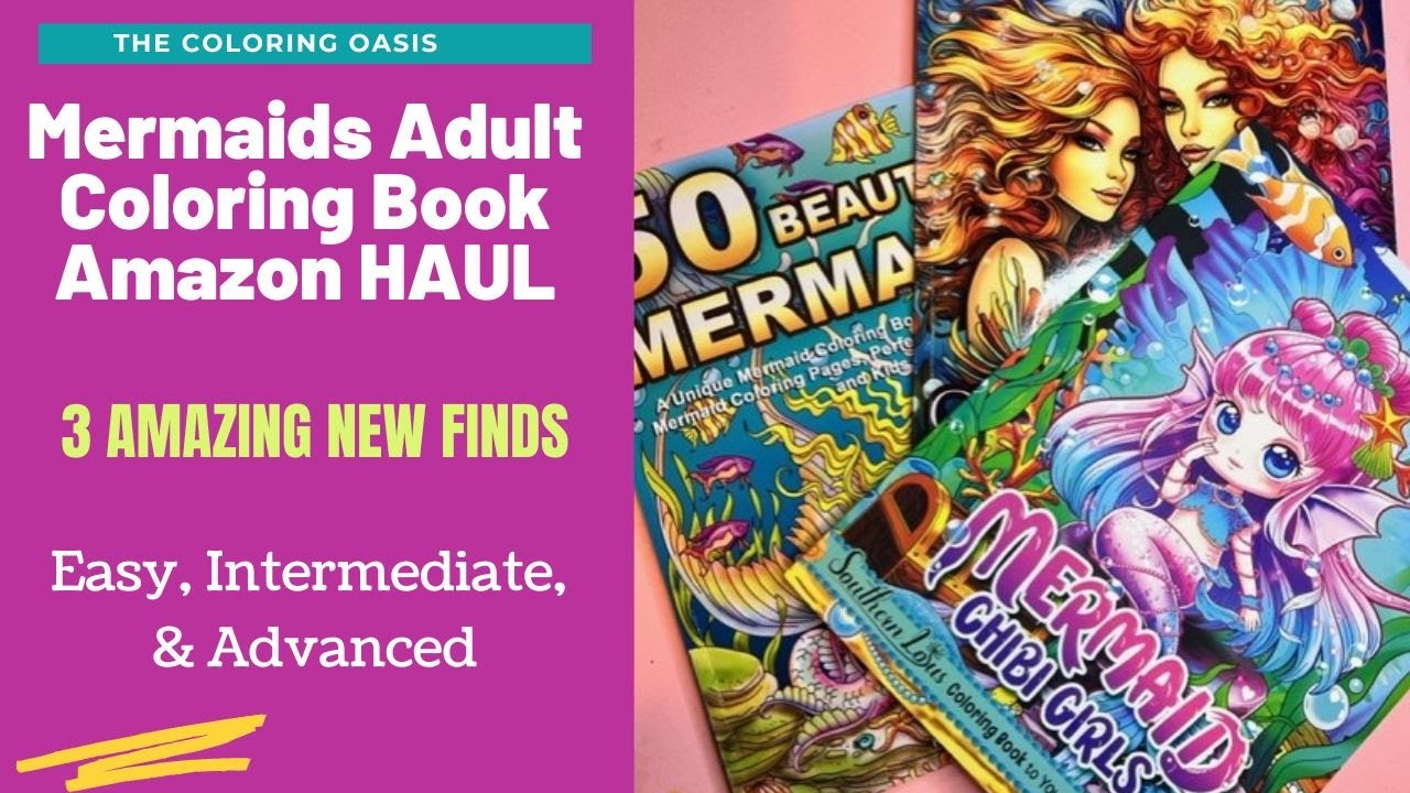 Mermaids Amazon Adult Coloring Book Haul | 3 New Books | Glamermaids ...