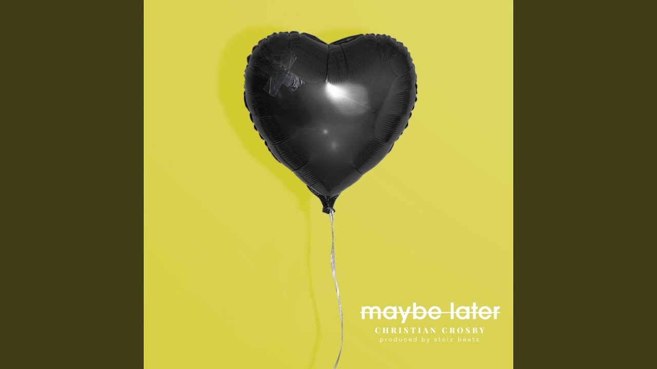 maybe later - YouTube