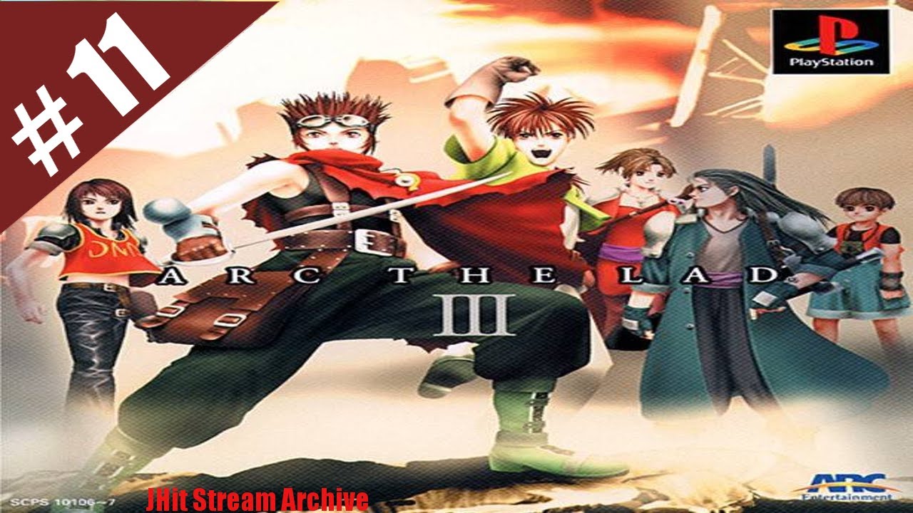 Arc The Lad 3 | Blind Playthrough | Part 11 - YouTube