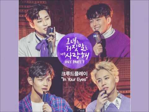 CRUDE PLAY - In Your Eyes [HAN+ROM+ENG] (OST The Liar And His Lover) | koreanlovers