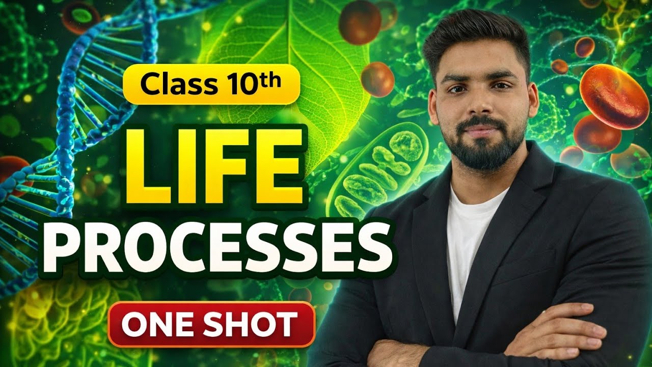 Life Processes – Class 10 | One Shot Complete Chapter 🔥 - YouTube