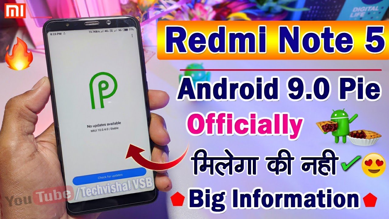 Redmi Note 5 Android 9.0 Pie Official Update Roll Out Confirmed or Not? | Real or Fake - YouTube
